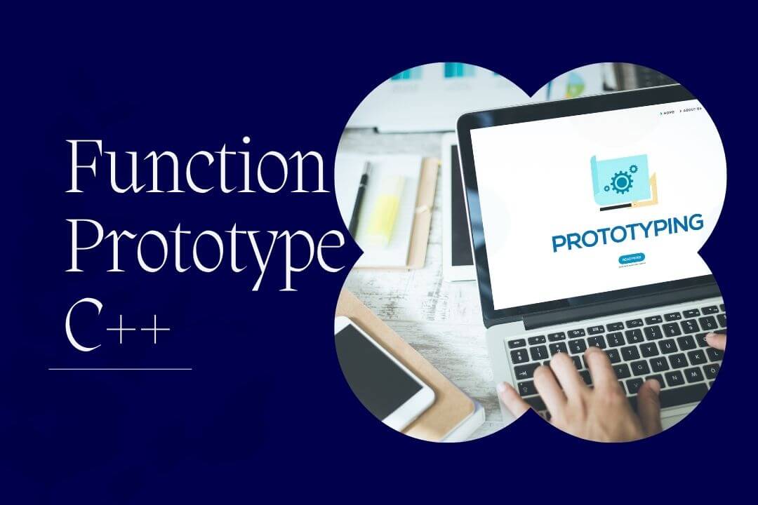 Understanding Function Prototype In C++