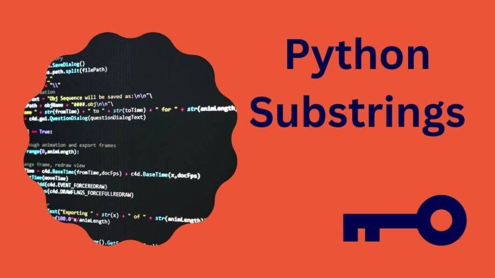 Mastering Python Substrings: A Comprehensive Guide Mastering Python Substrings: A Comprehensive Guide