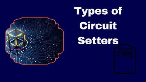 Good Understanding Circuit Setters In Electrical Systems